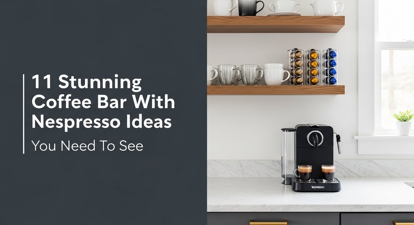 11 Stunning Coffee Bar With Nespresso Ideas You Need To See