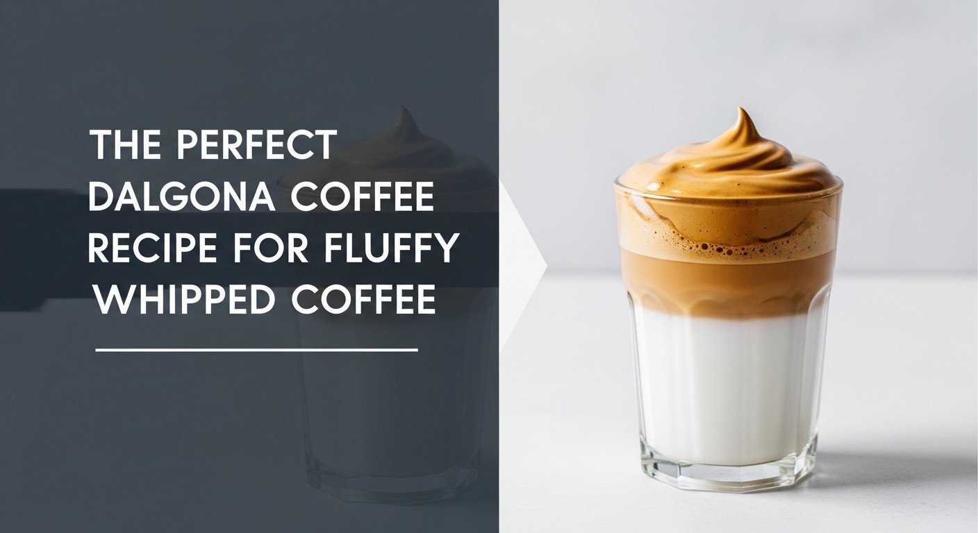 The Perfect Dalgona Coffee Recipe For Fluffy Whipped Coffee
