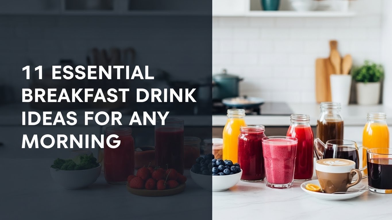 11 Essential Breakfast Drink Ideas For Any Morning