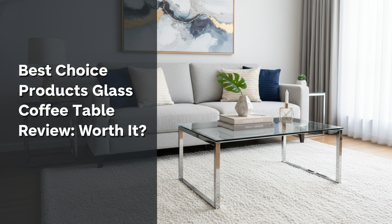 Best Choice Products Glass Coffee Table Review: Worth It?