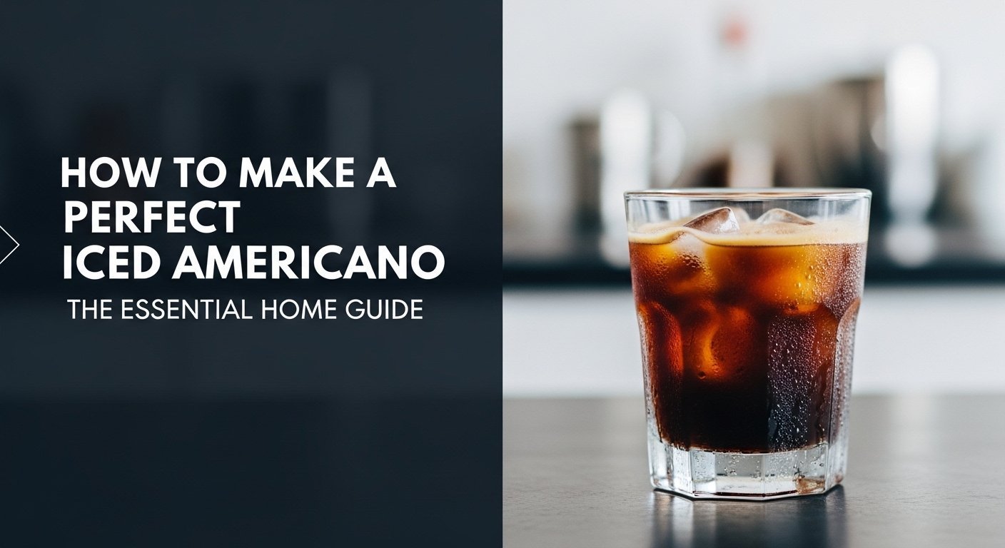 How To Make A Perfect Iced Americano The Essential Home Guide