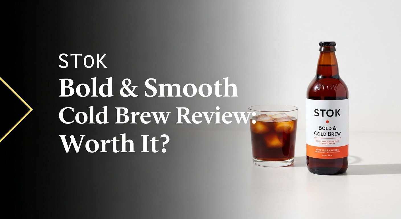 Stok Cold Brew Coffee Review