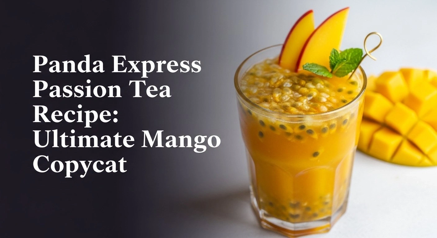 Panda Express Passion Tea Recipe: Ultimate Mango Copycat