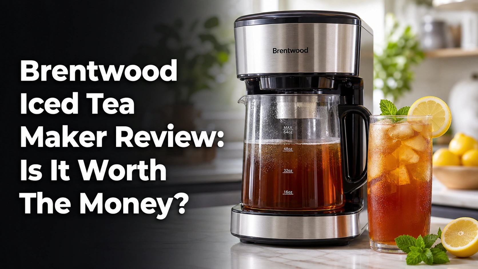 Brentwood Iced Tea Maker Review: Is It Worth The Money?